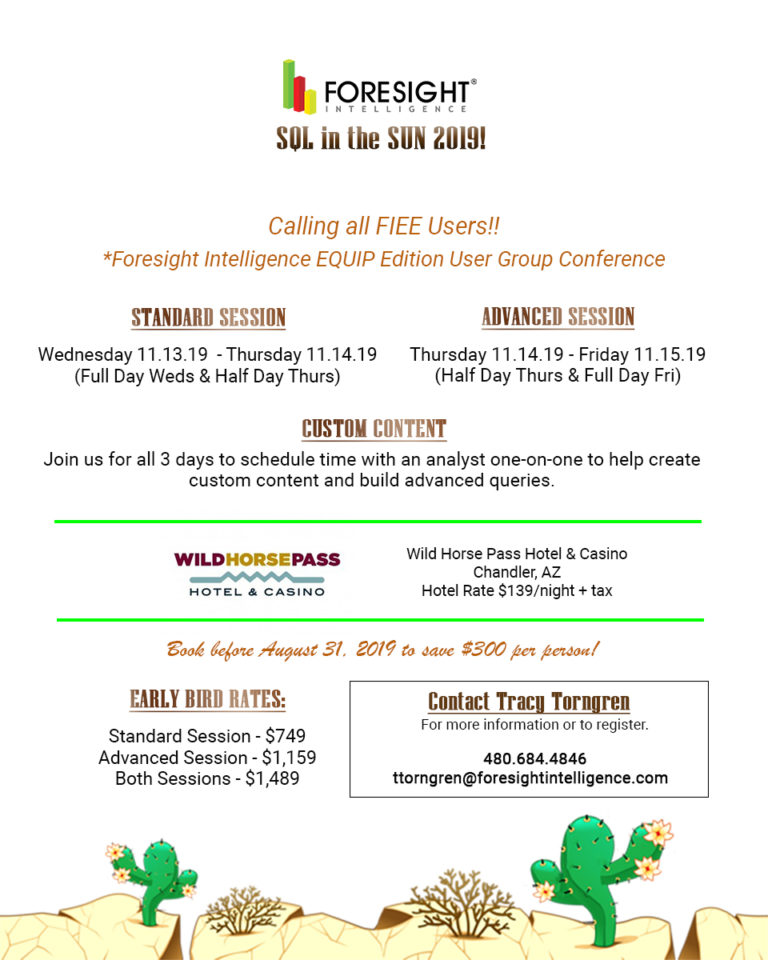 SQL in the Sun 2019 - Foresight Intelligence